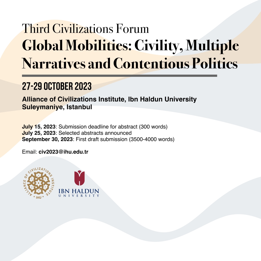 3rd Civilizations Forum - Global Mobilities: Civility, Multiple ...